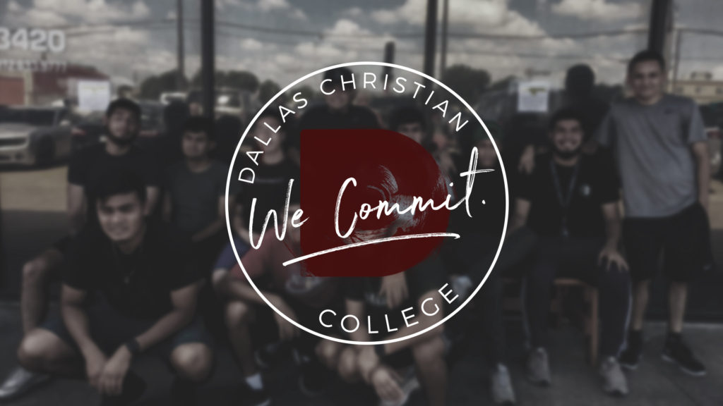 We Commit - Dallas Christian College
